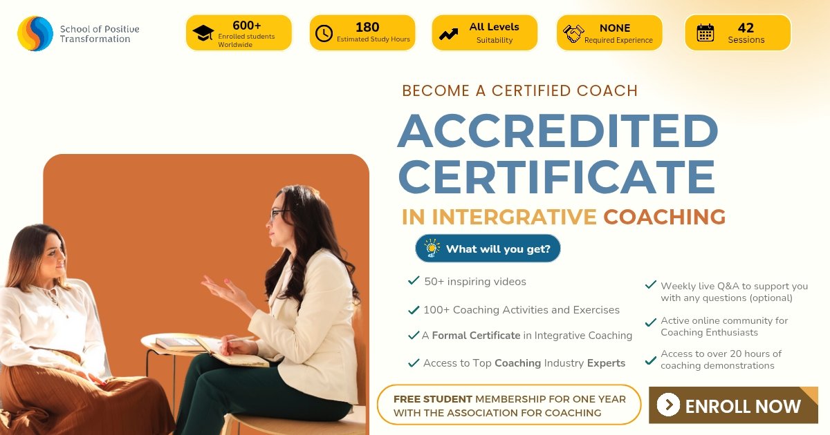 Accredited Coaching Certificate - School of Positive Transformation